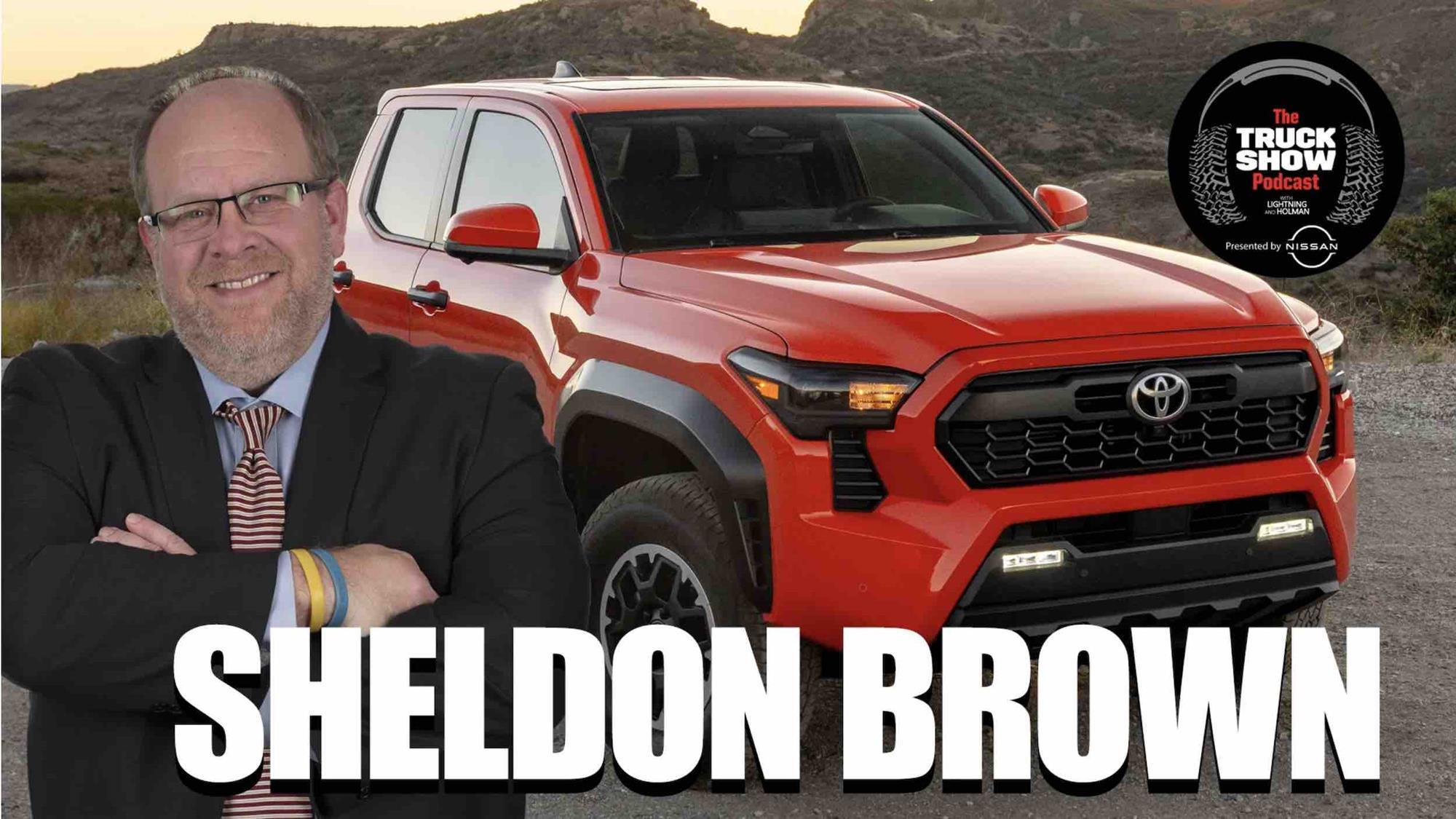 Truck Show Podcast Season 2, Episode 62 - Sheldon Brown, Chief Engineer ...